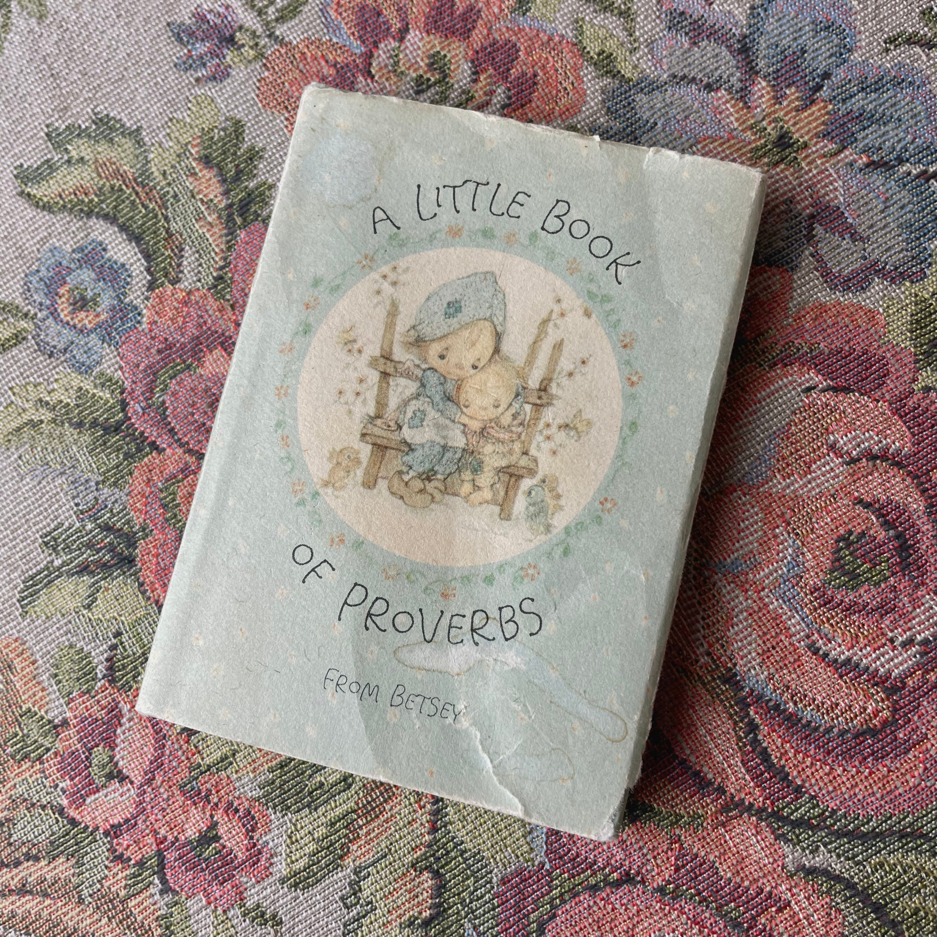 "A Little Book of Proverbs" by Betsey Clark 1974 – Luna Annarita Relics